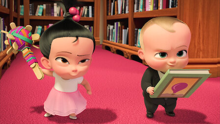 Watch The Boss Baby: Back in Business | Netflix Official Site