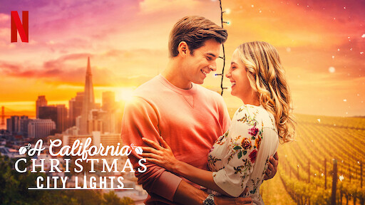 Watch A California Christmas | Netflix Official Site