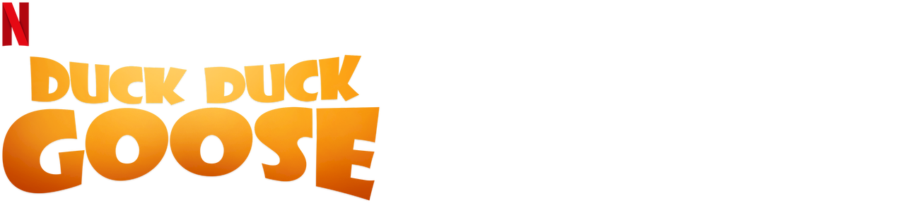 Watch Duck Duck Goose | Netflix Official Site