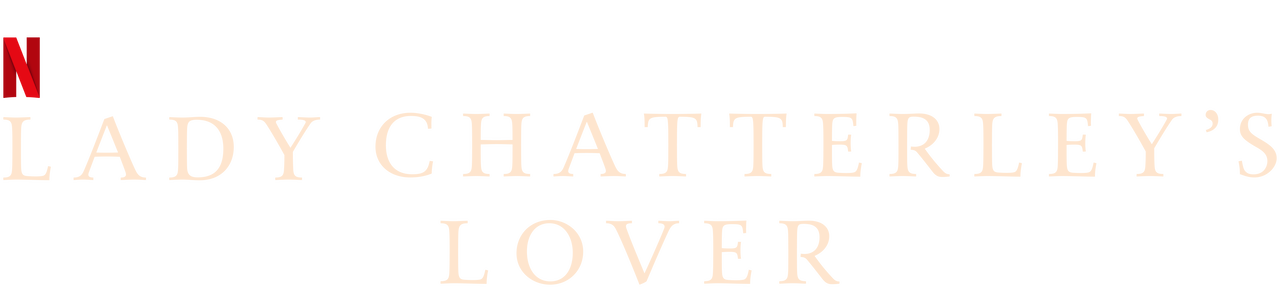 Watch Lady Chatterley's Lover | Netflix Official Site