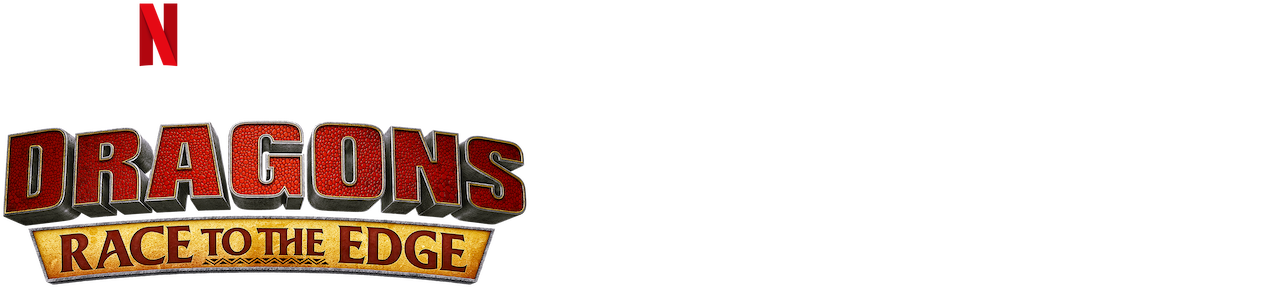 Watch Dragons: Race to the Edge | Netflix Official Site