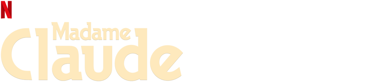 Watch Madame Claude | Netflix Official Site