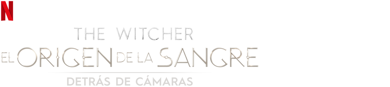 Making The Witcher: Blood Origin | Sitio oficial de Netflix
