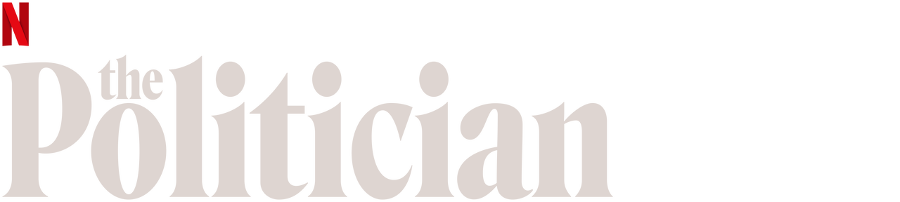 Watch The Politician | Netflix Official Site