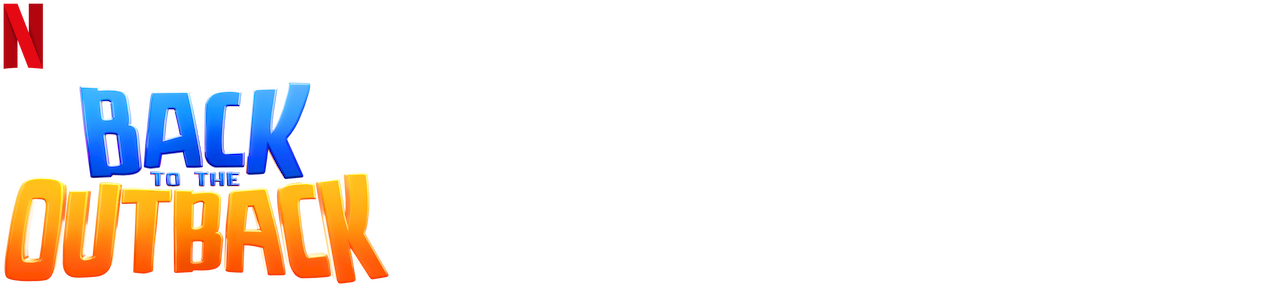 Watch Back to the Outback | Netflix Official Site