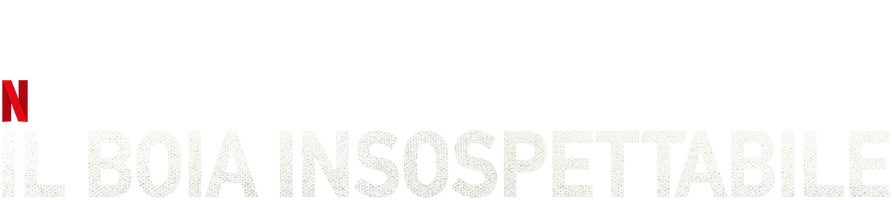 Il boia insospettabile | Sito ufficiale Netflix